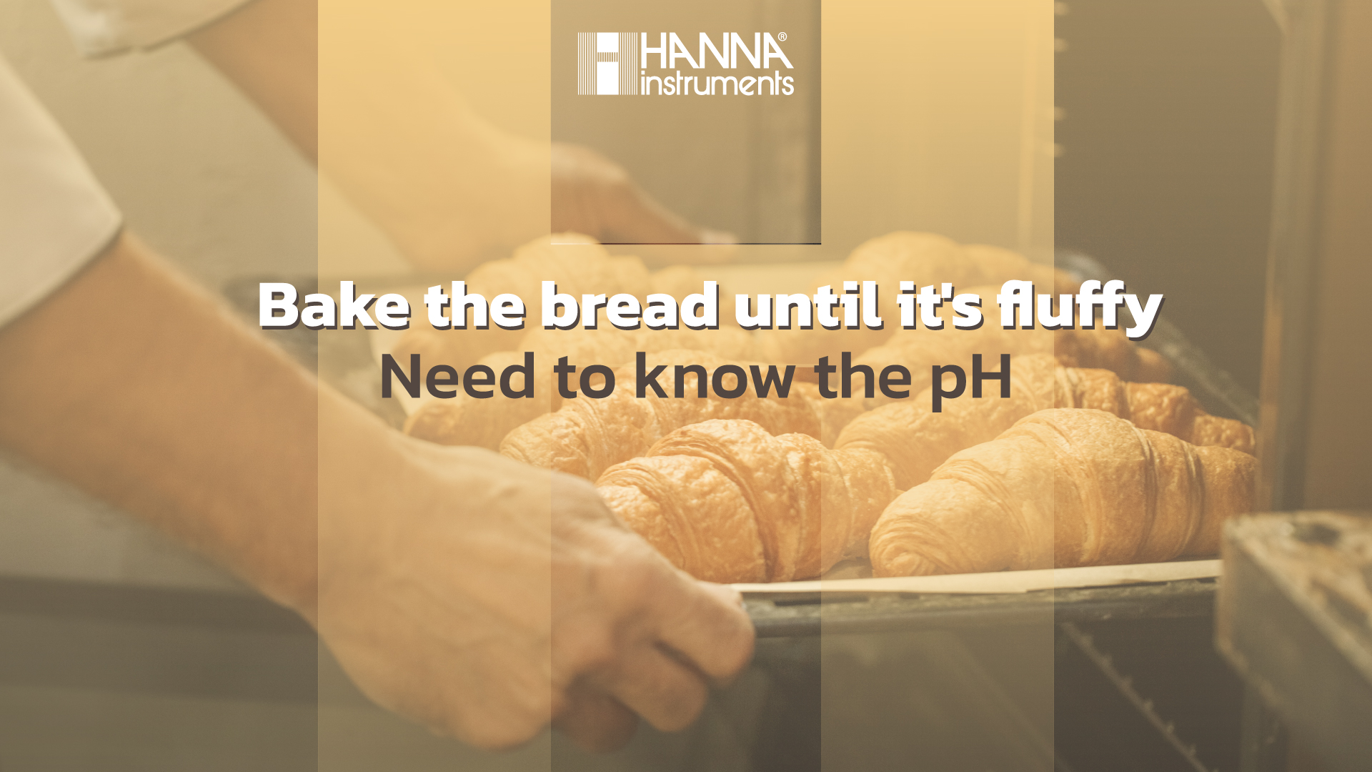 Bake the bread until it's fluffy | Need to know the pH